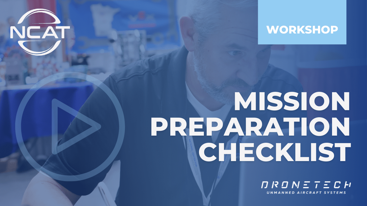 DRONETECH: Mission Preparation Checklist - National Center for ...